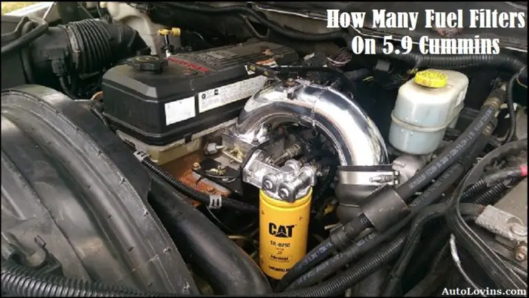 How Many Fuel Filters On 5.9 Cummins? - How to Change Fuel Filter